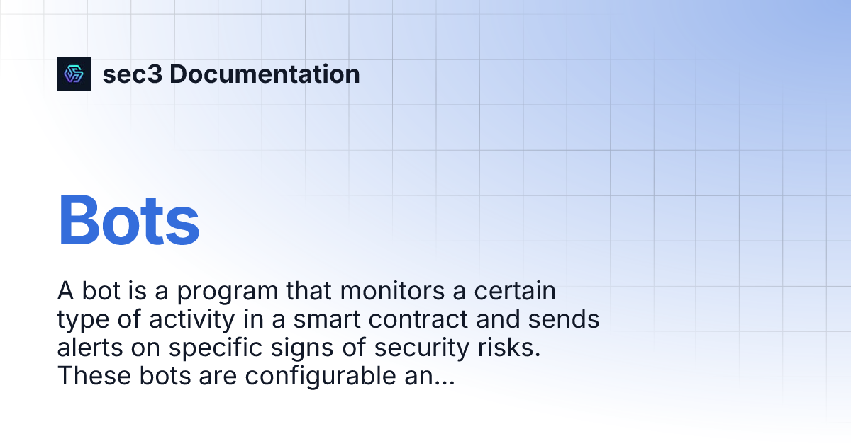 Bots | sec3 Documentation